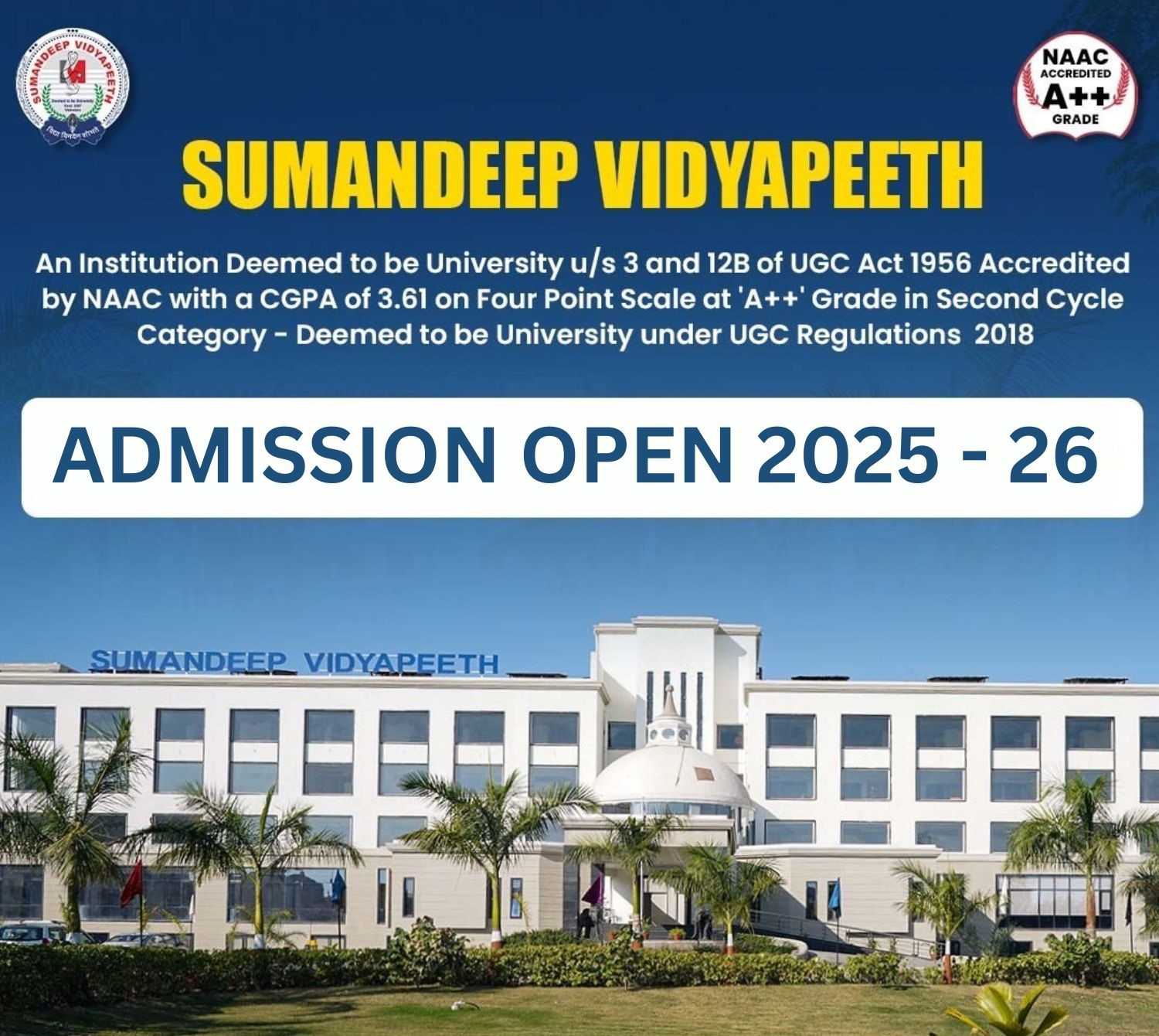 Sumandeep Vidhyapeeth - Accredited - NAAC 'A++' Grade